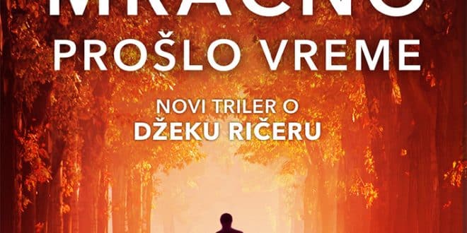 MRAČNO PROŠLO VREME - RoditeljSrbija.com